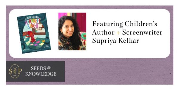 Interview with Supriya Kelkar – Children’s Author + Screenwriter ...